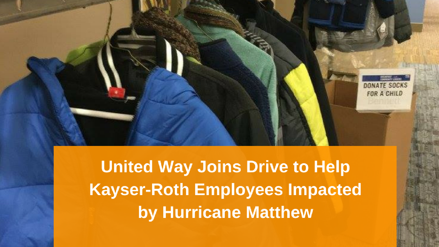 United Way Joins Drive to Help Kayser-Roth Employees Impacted by ...